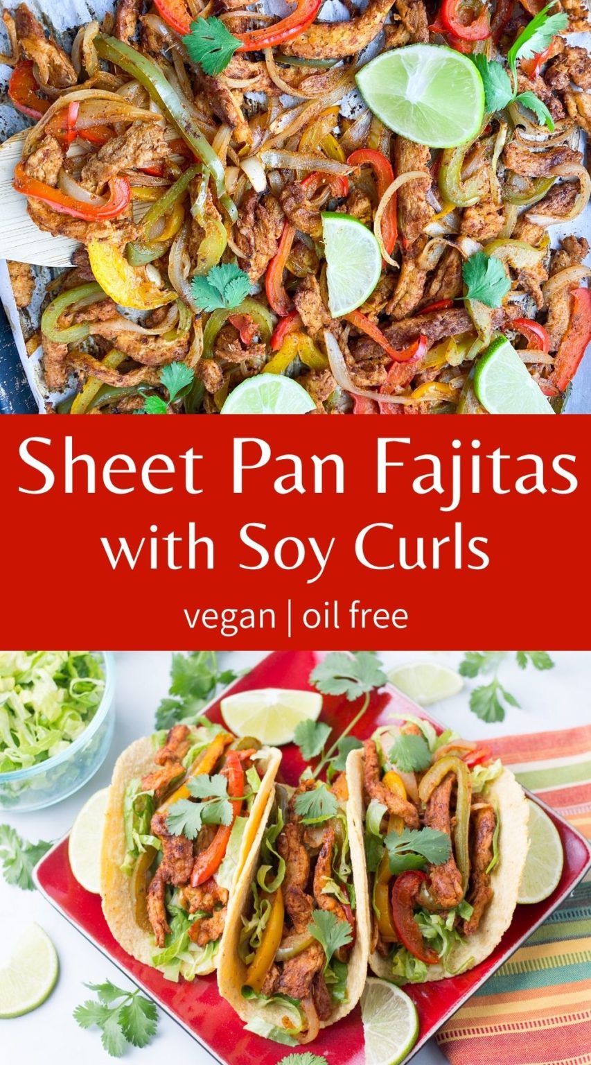 Vegan Soy Curl Fajitas - Oil Free - A Plantiful Path