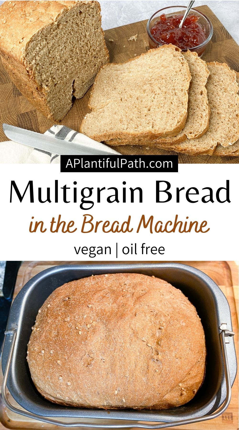 Multigrain Bread for the Bread Machine (Oil Free) - A Plantiful Path