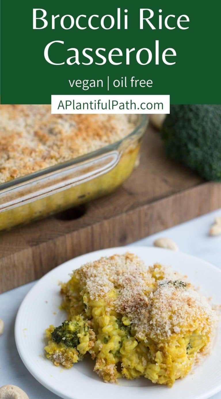 Vegan Broccoli Rice Casserole - A Plantiful Path