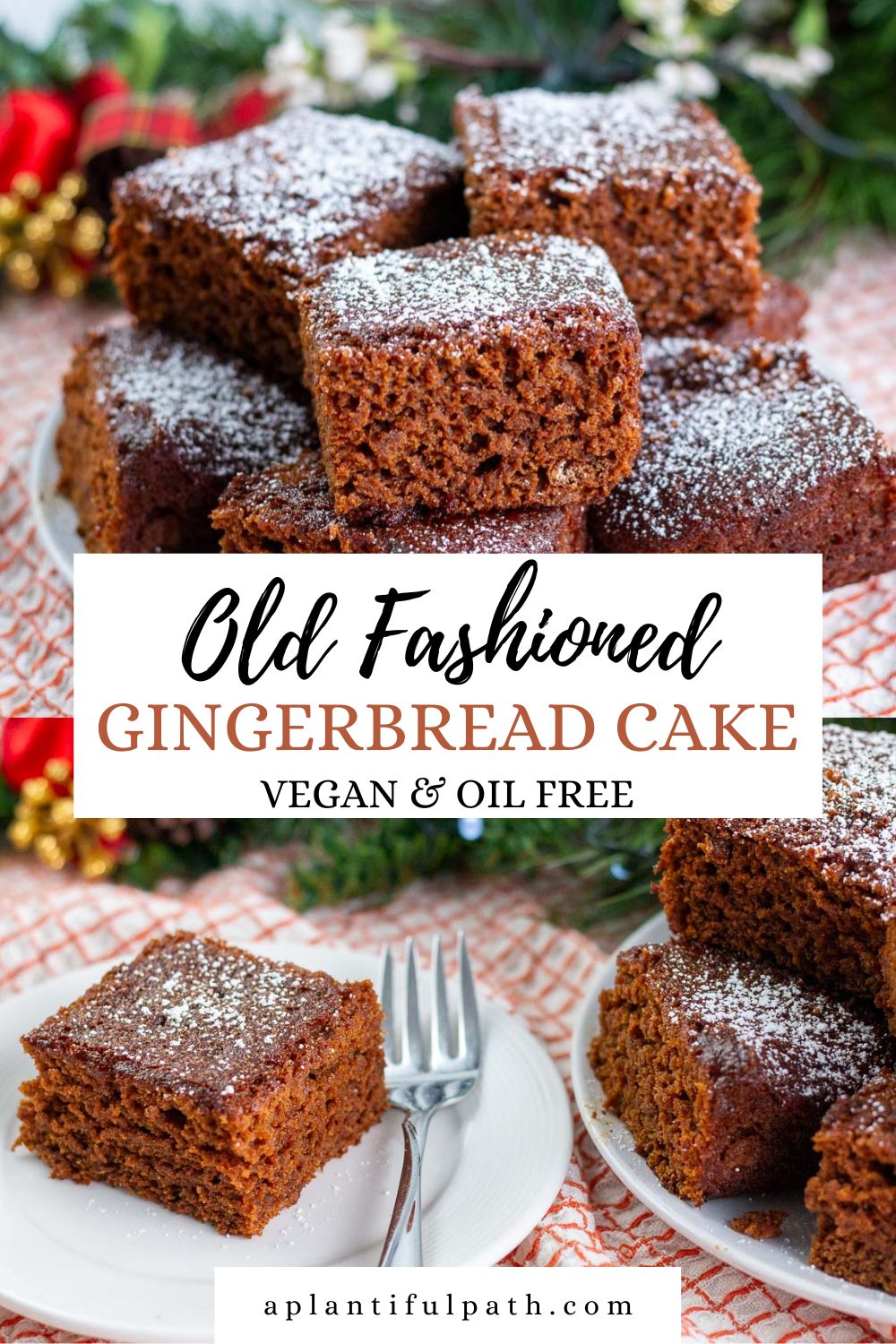 Vegan Gingerbread Cake - A Plantiful Path